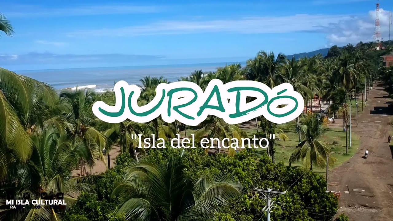 Juradó Chocó Colombia. - YouTube