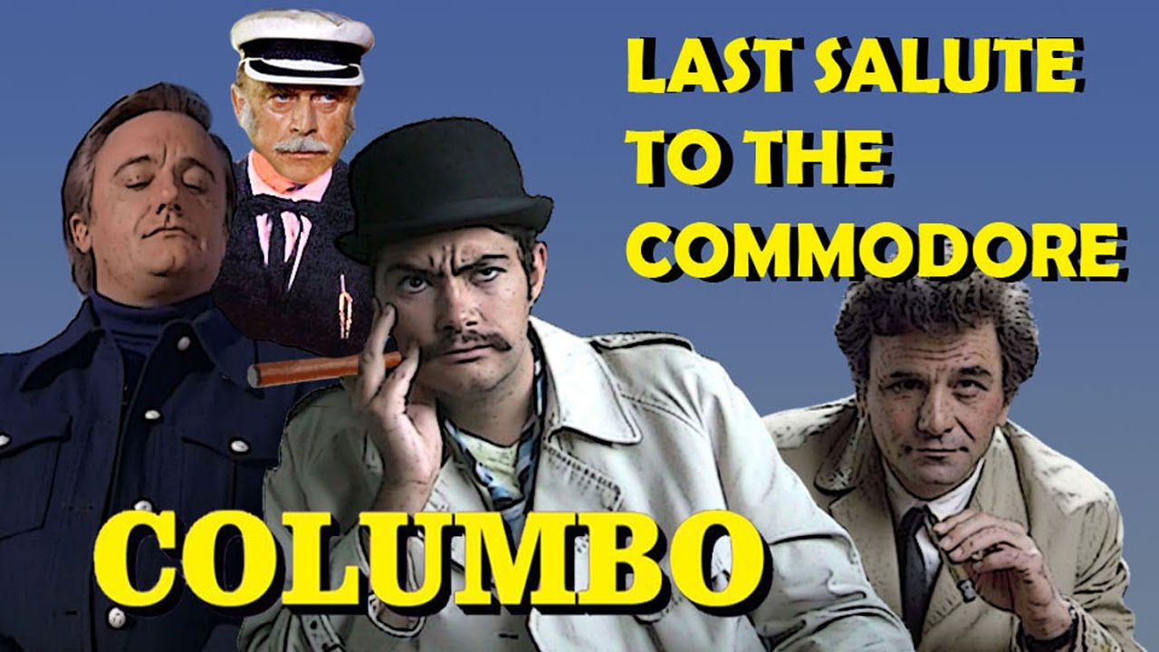 COLUMBO: Last Salute to the Commodore (Kitsch Critiques) - YouTube