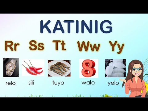 Aralin 4: Matuto sa Alpabetong Filipino | KATINIG (R, S, T, W, Y ...