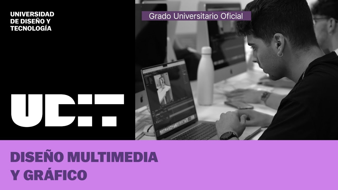 Grado Universitario Oficial en Diseño Multimedia y Gráfico | UDIT - YouTube