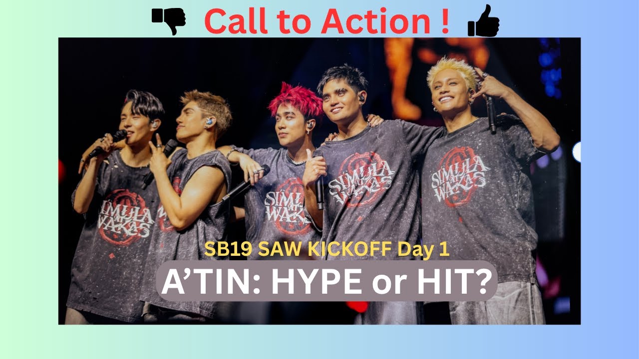 KICKOFF DAY 1: SB19's SAW HYPE or HIT - YouTube