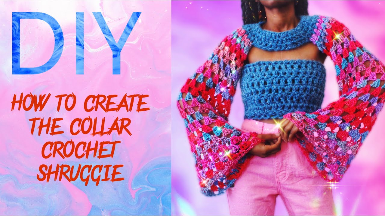 How To Create The Collar Crochet Shruggie. - YouTube