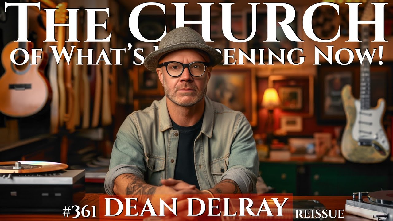 The CHURCH #361 - DEAN DELRAY - Reissue | with JOEY DIAZ - YouTube
