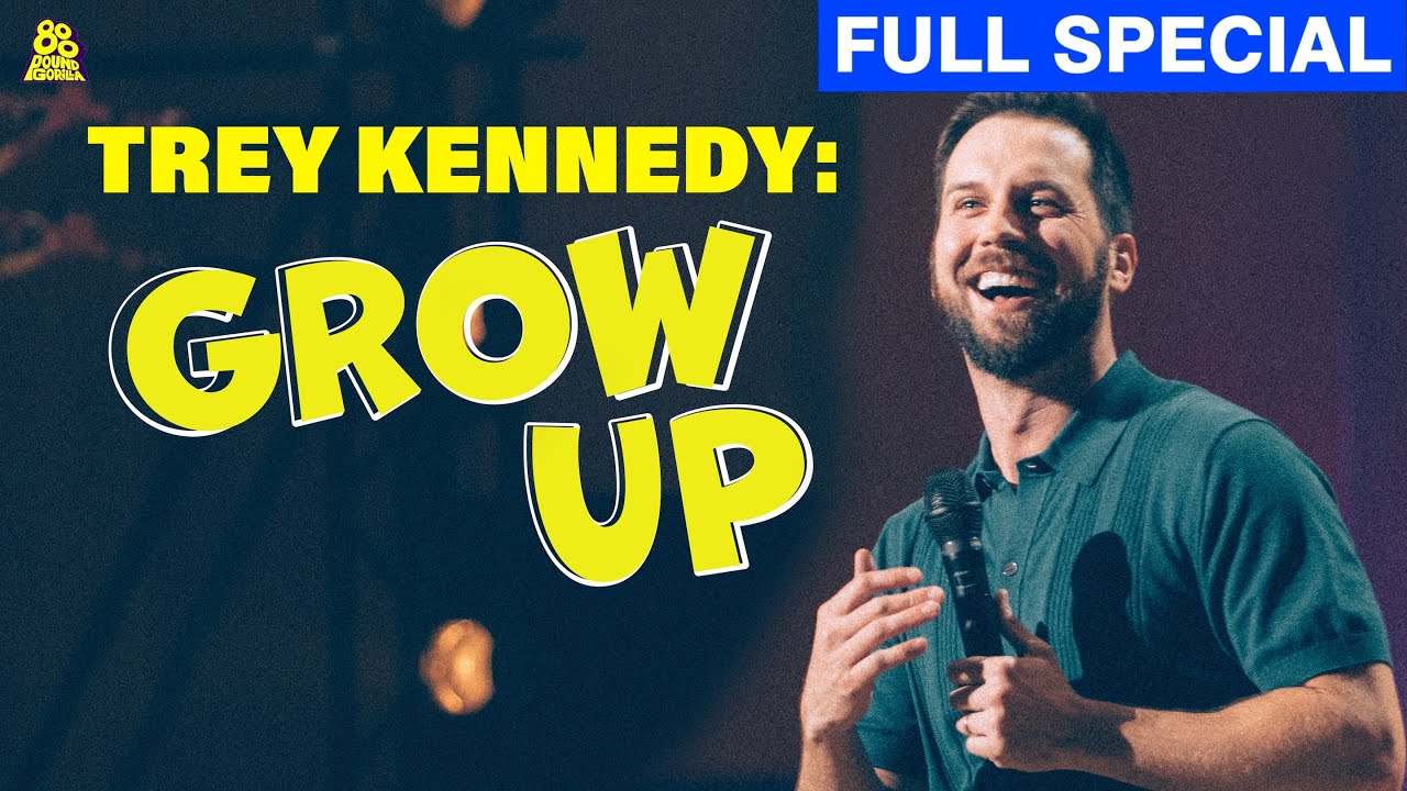 Trey Kennedy | Grow Up (Full Comedy Special) - YouTube