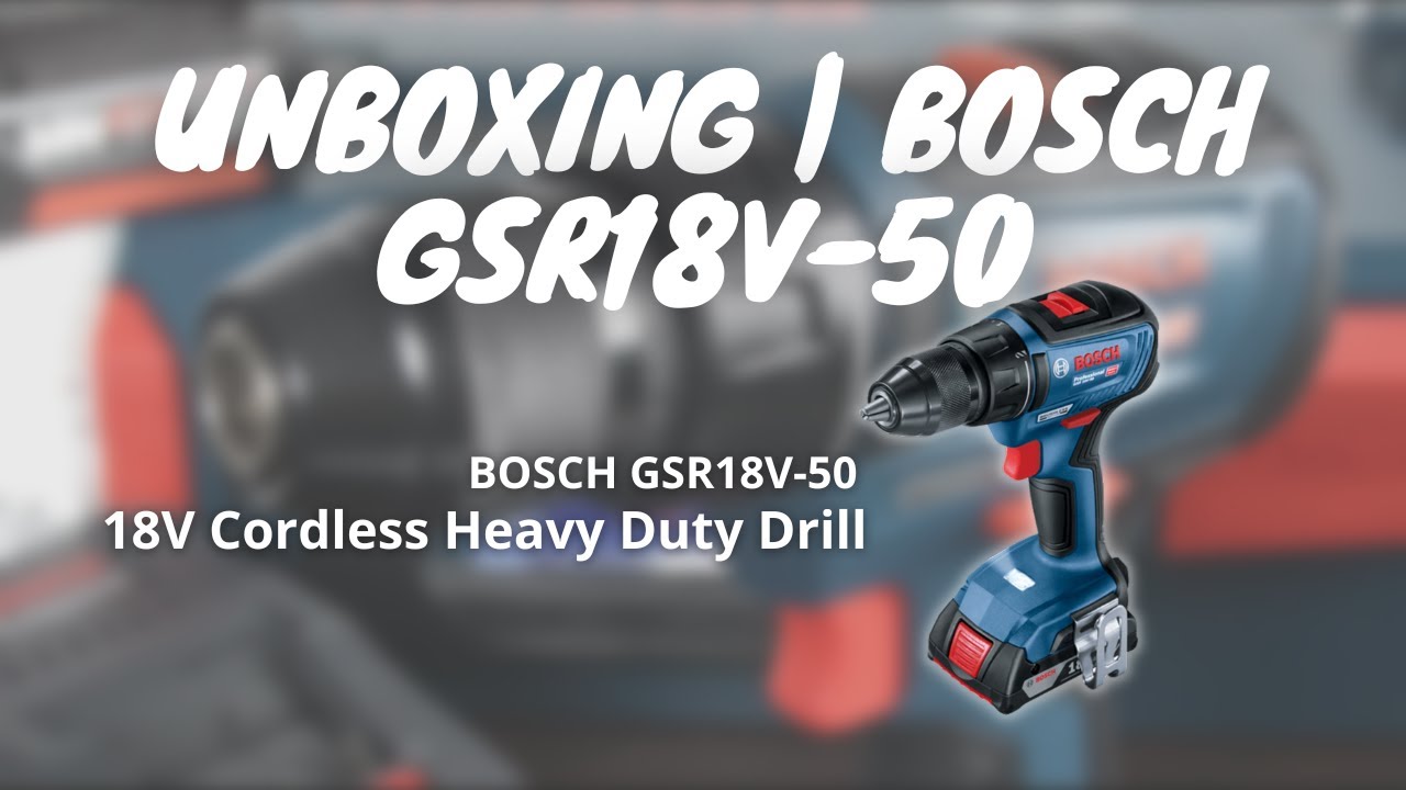 Unboxing | Bosch GSR18V-50 18V Cordless Brushless Drill Heavy Duty ...