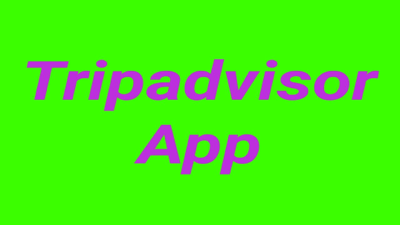 Tripadvisor App - YouTube