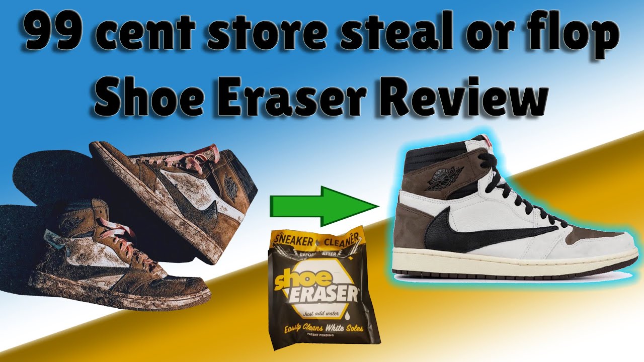SHOE ERASER REVIEW - Can We Clean Sneakers for Under $1 - 99¢ Store ...