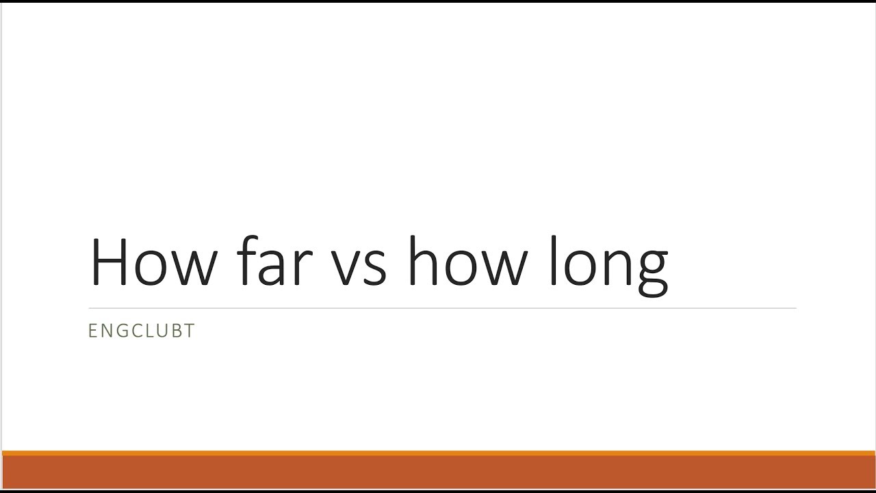 การใช้ How far vs how long โดย Kru Nick จาก EngClubT - YouTube