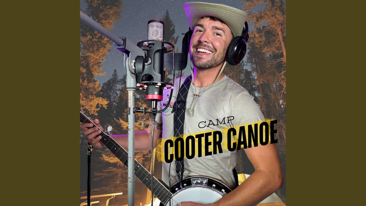Camp Cooter Canoe - YouTube