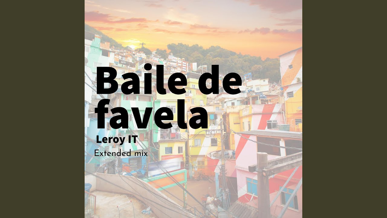 Baile de Favela - YouTube