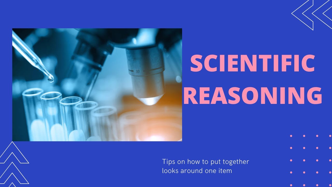 Scientific Reasoning. - YouTube