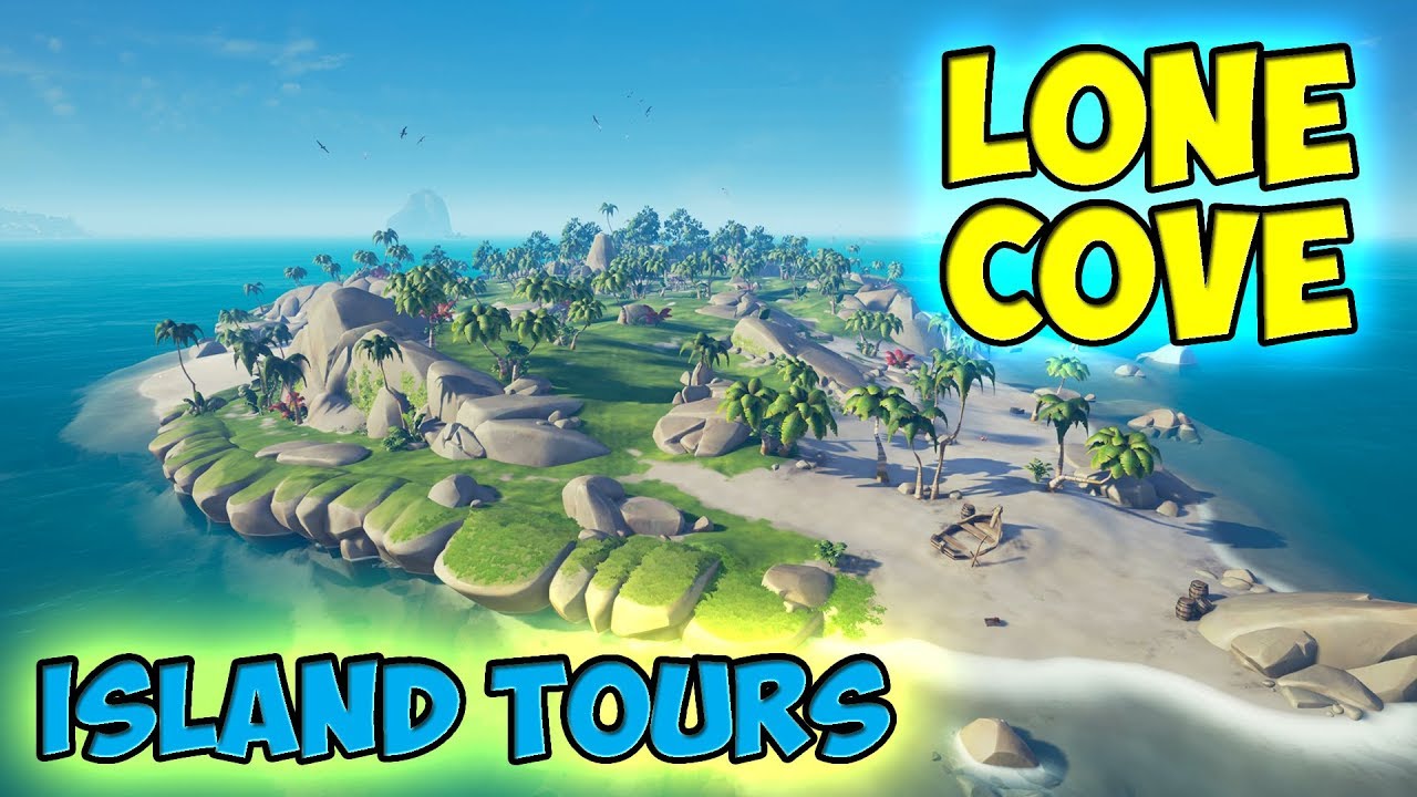 Sea of Thieves | Island Tours Lone Cove - YouTube