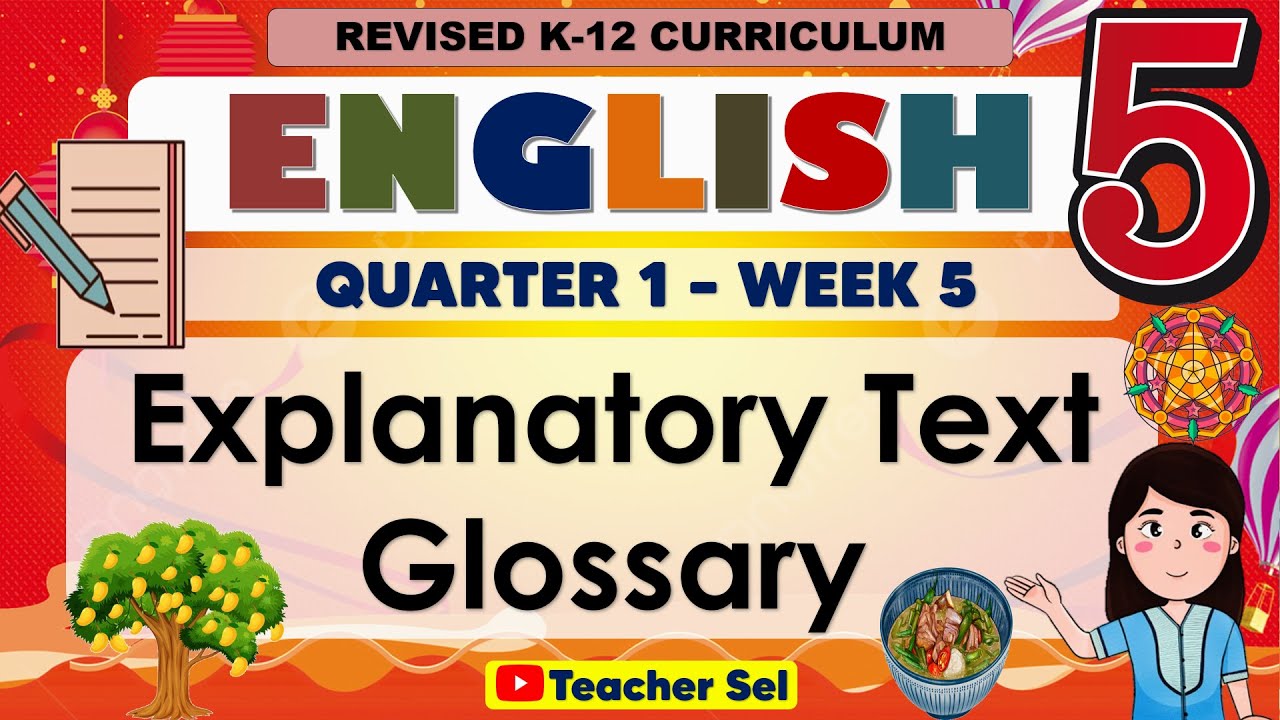 English 5 Quarter 1 Week 5 Revised K-12 - Explanatory TextGlossary ...