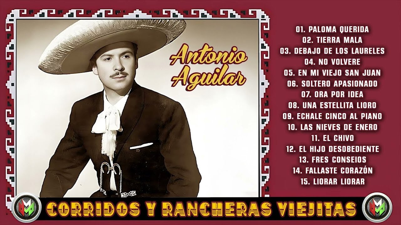 Antonio Aguilar Rancheras de Relajo en MIX dj Juan Patena - Antonio ...