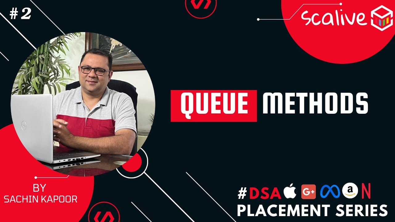 Methods Of Queue Dsa Placement Series Youtube