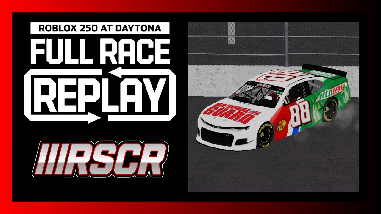 RSCR Roblox 250 at Daytona Full Race Replay (S3R1) - YouTube