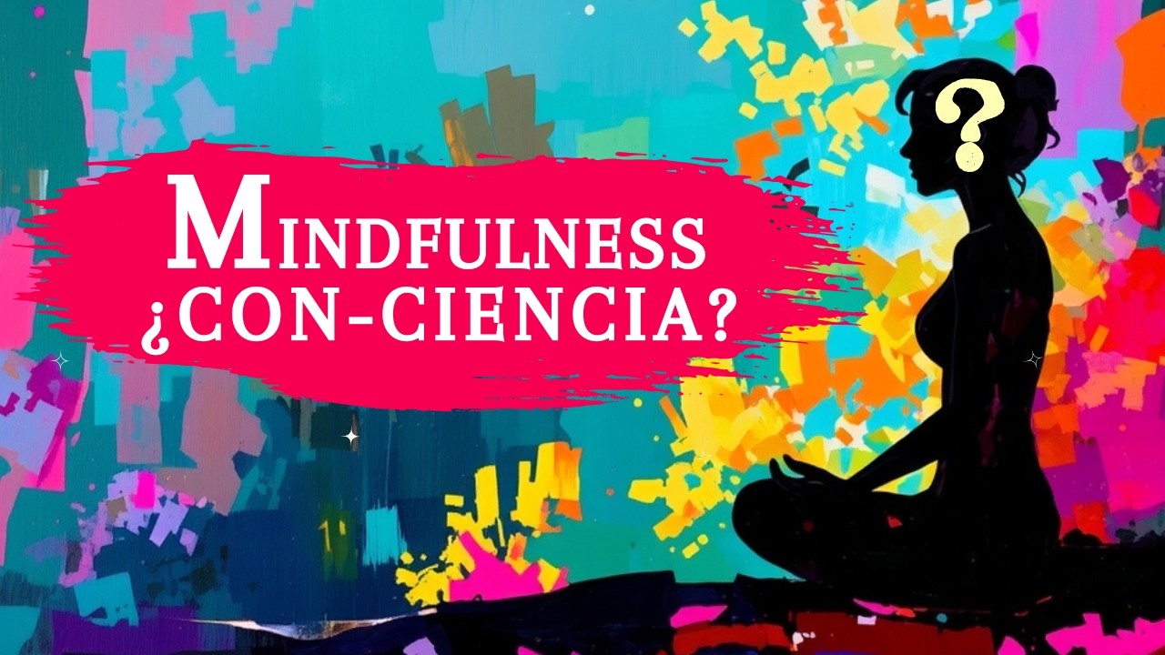 ¿MEDITAR SIRVE?: ¿CIENCIA o Charlatanería? I El Mindfulness cambia tu ...