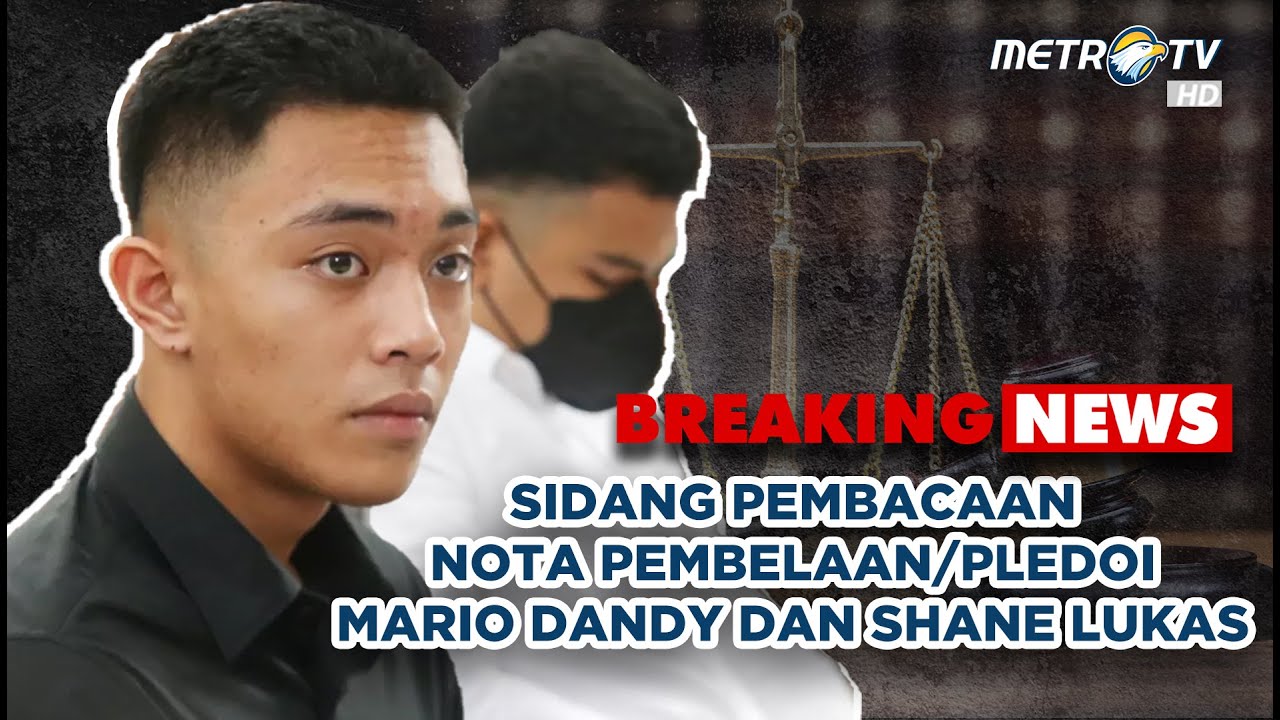 BREAKING NEWS - PERSIDANGAN MARIO DANDY DAN SHANE TANGGAL 22 AGUSTUS ...