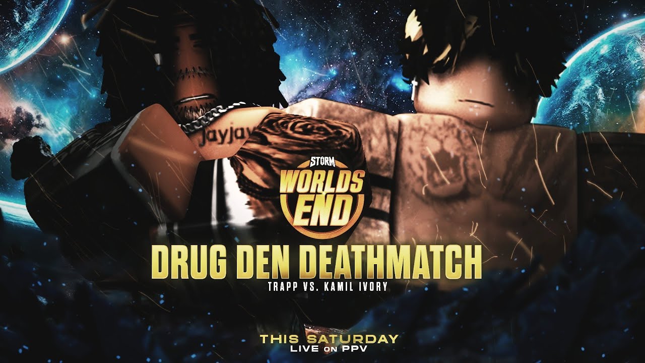 STORM WORLDS END // Drug Den Deathmatch // Trapp VS. Kamil Ivory - YouTube