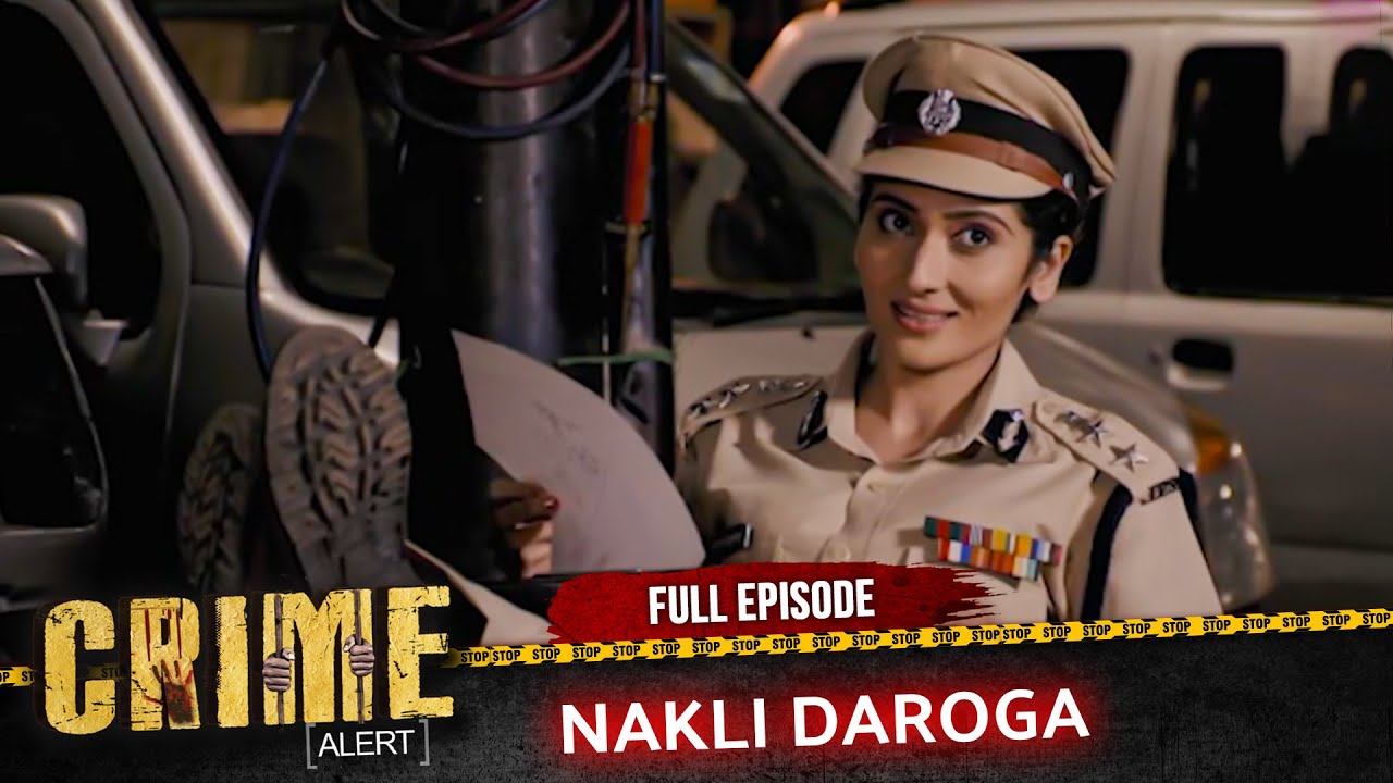 Crime Alert | New Episode | NAKLI DAROGA | Episode 201 | Hindi Crime ...