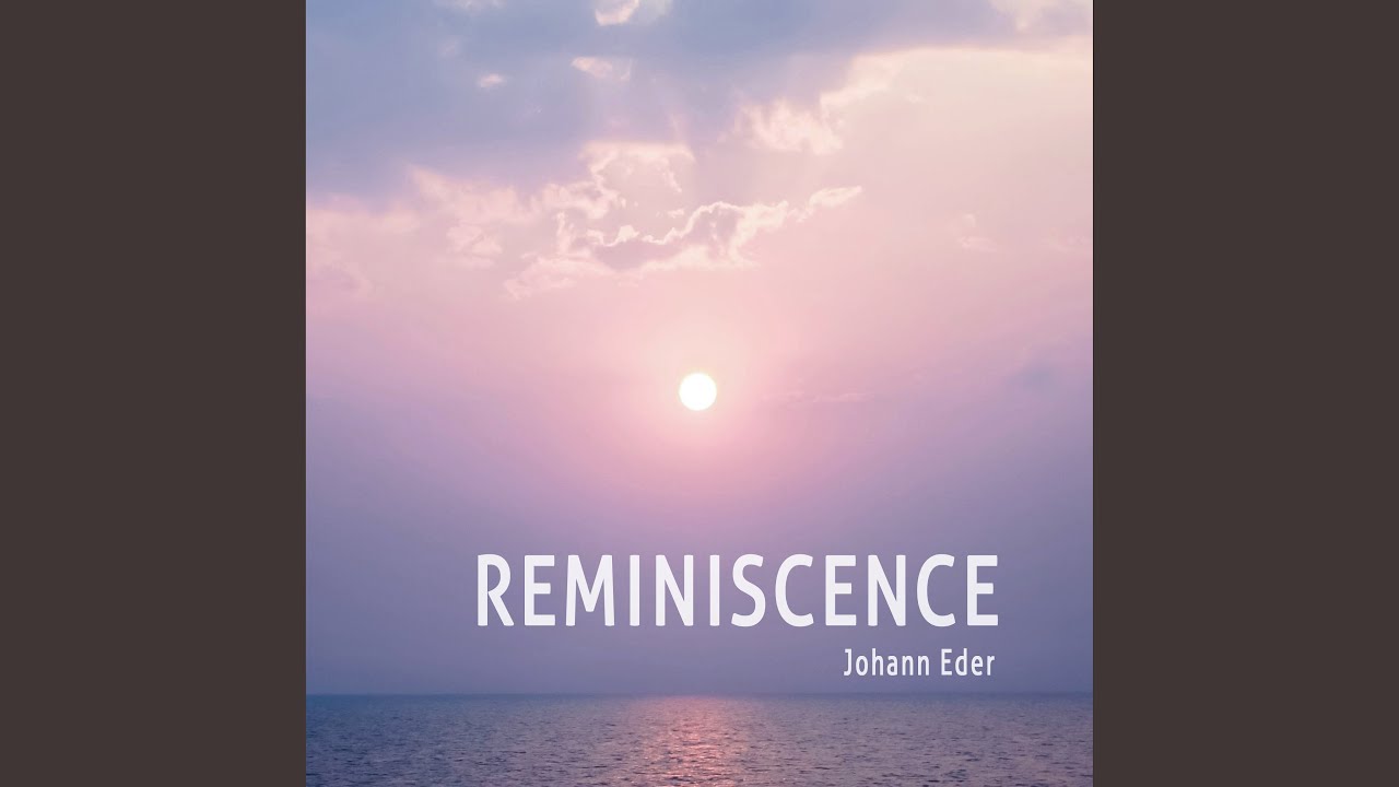 Reminiscence - YouTube