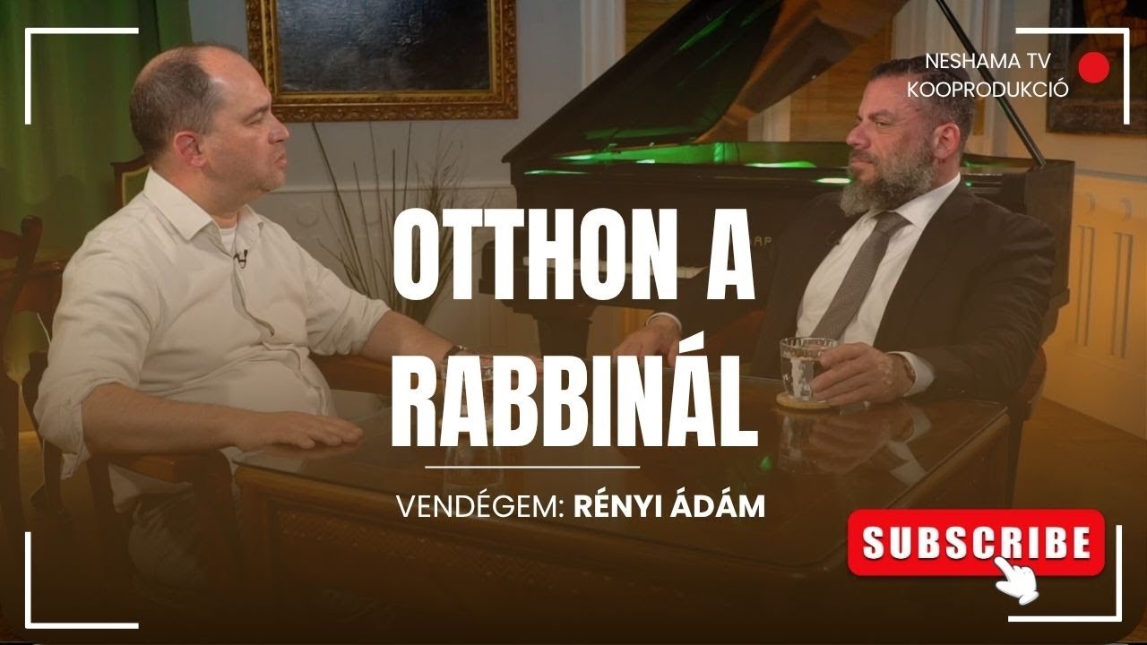 Otthon a rabbinál: Vendégem Rényi Ádám - YouTube