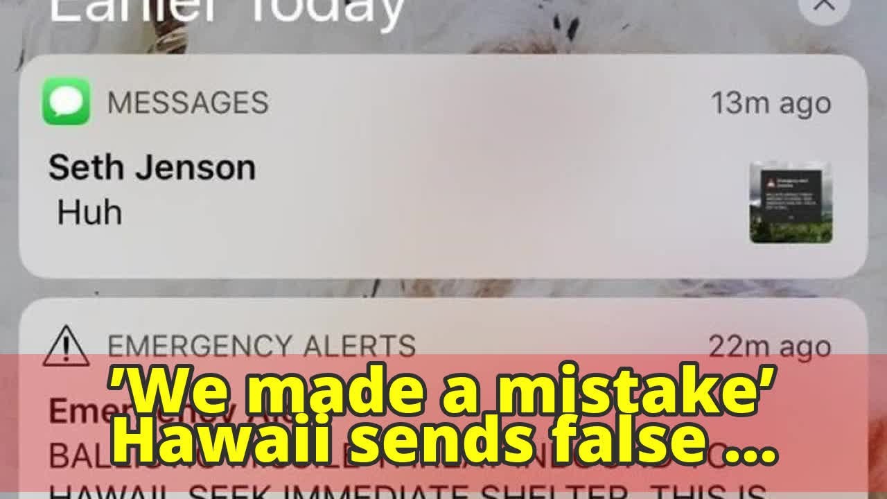 ’We made a mistake’ Hawaii sends false missile alert - YouTube