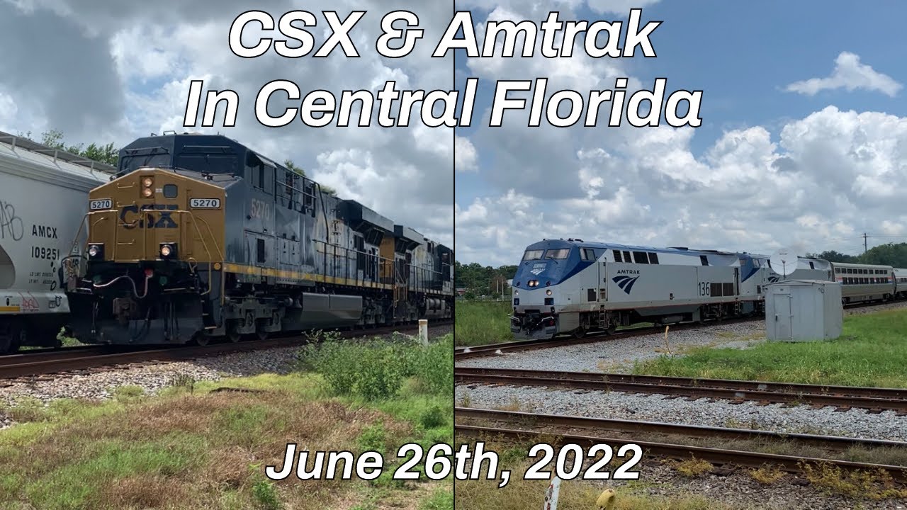 CSX & Amtrak in Central Florida - 06/26/22 - YouTube