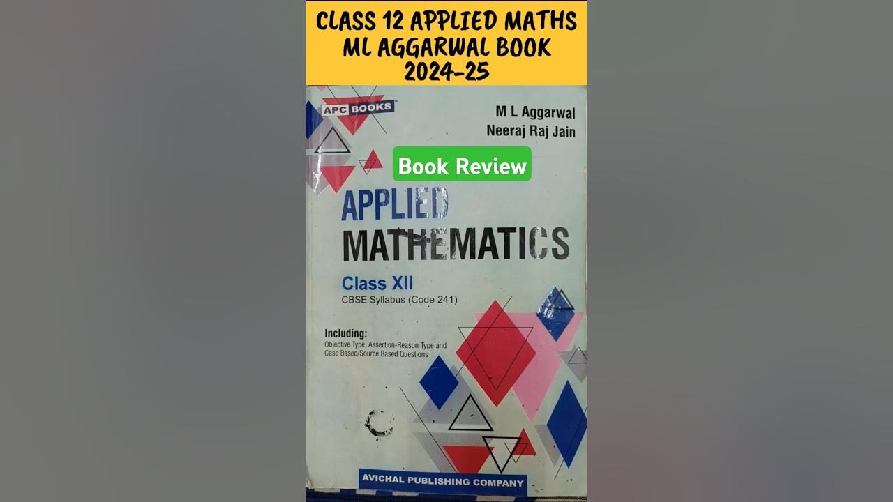 Class 12 Applied Maths ML AGGARWAL Book 2024 25 #appliedmaths #shorts #class12appliedmaths - YouTube