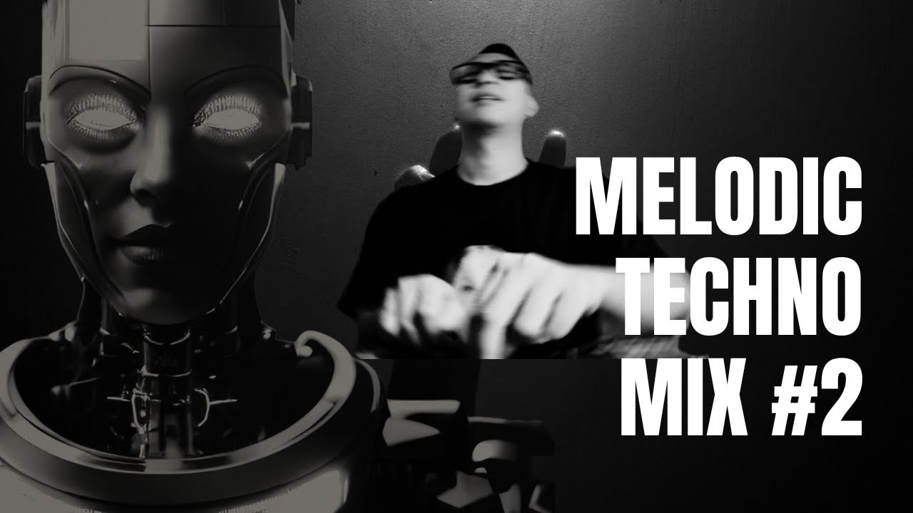 MELODIC TECHNO MIX 2024 | #2 | Mashups & Remixes of Popular Songs # ...
