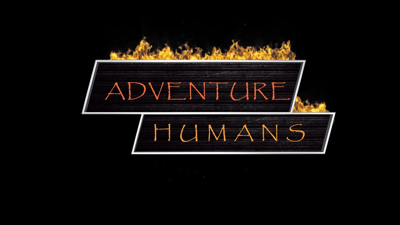 Adventure Humans intro - YouTube