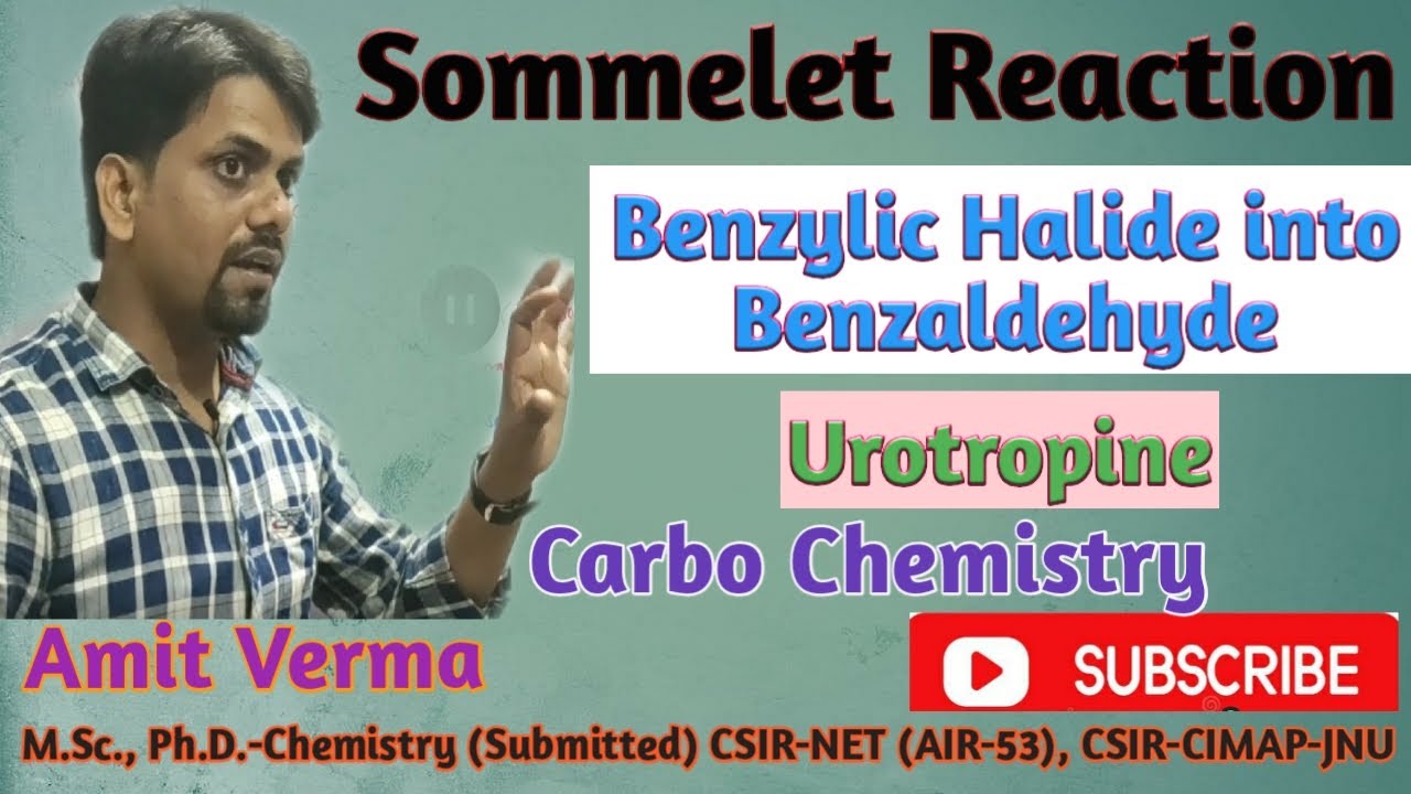 Sommelet Reaction|Conversion of benzylic halides into benzaldehyde ...