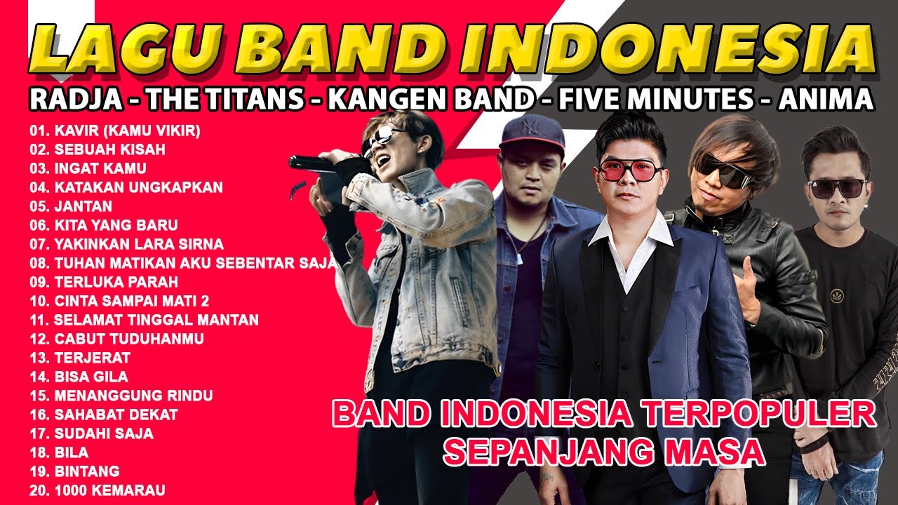 Band Indonesia Terpopuler Sepanjang Masa - Radja, The Titans, Kangen ...