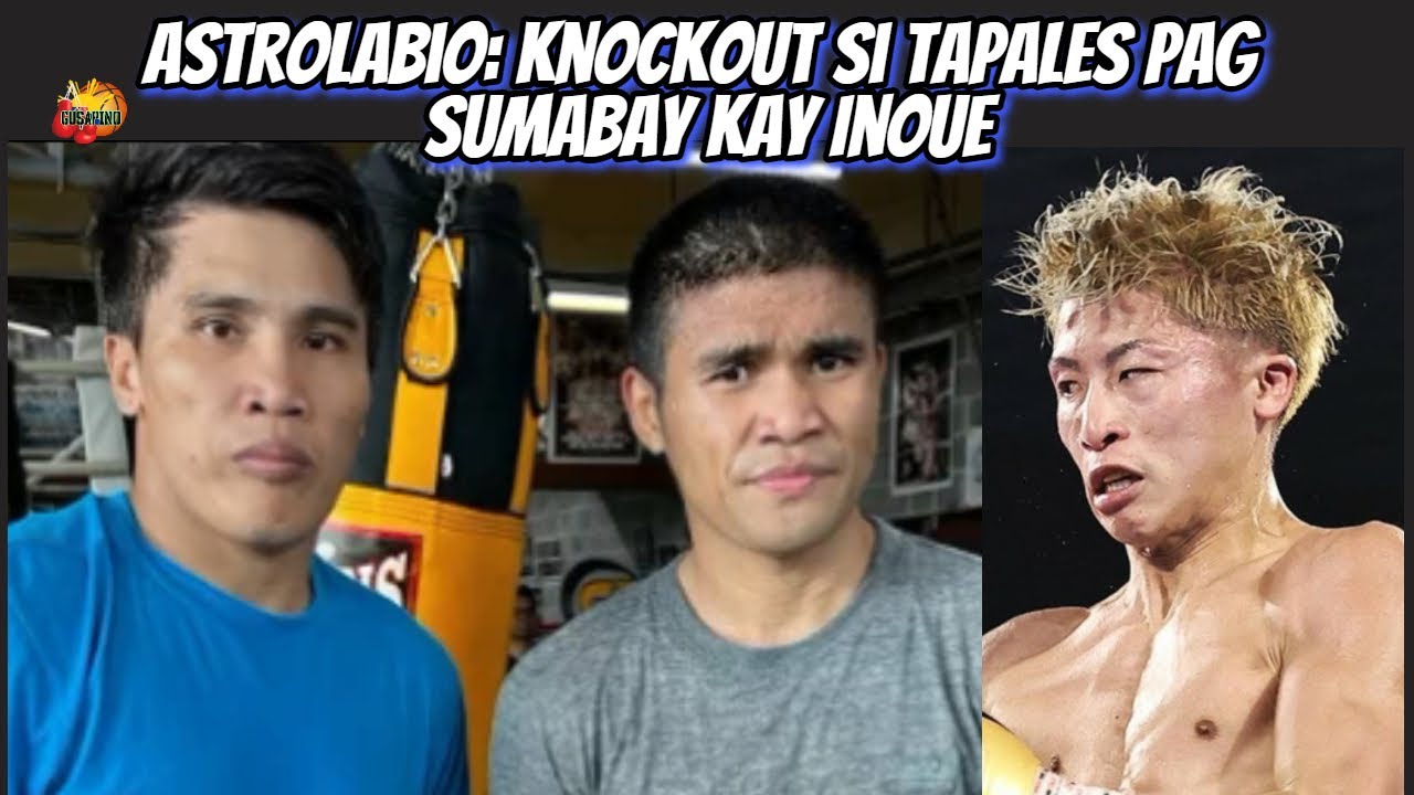 Astrolabio: Knockout Si Tapales Pag Sumabay Kay Inoue - YouTube