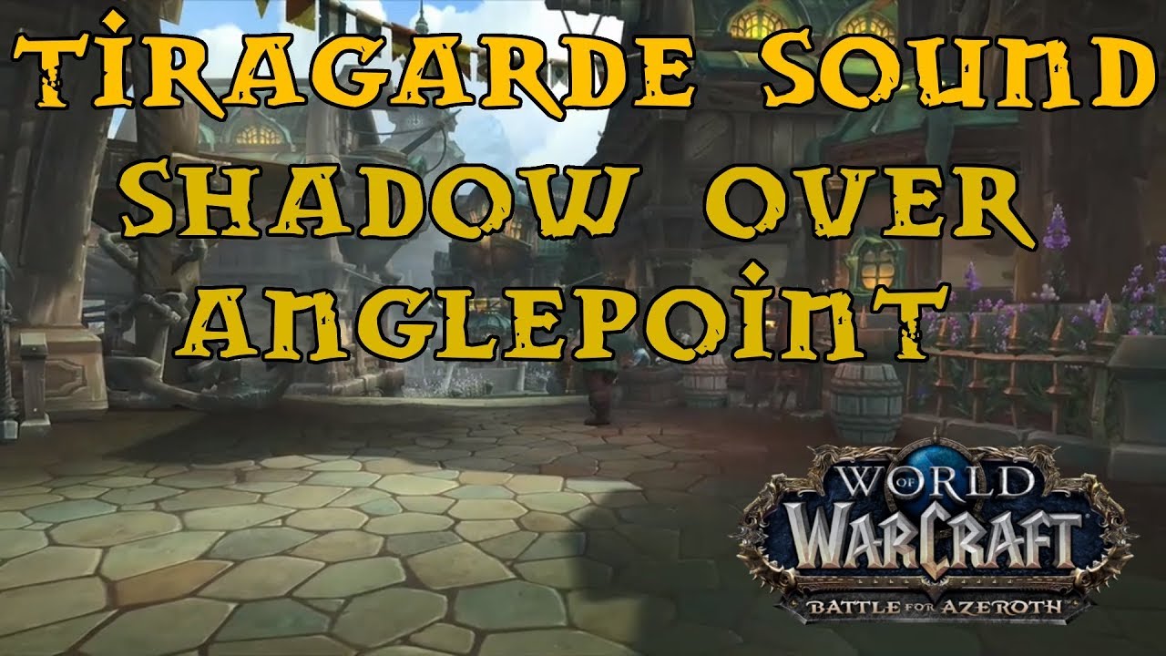 Battle For Azeroth - Tiragarde Quest Guide - Part 12 - The Shadow Over ...