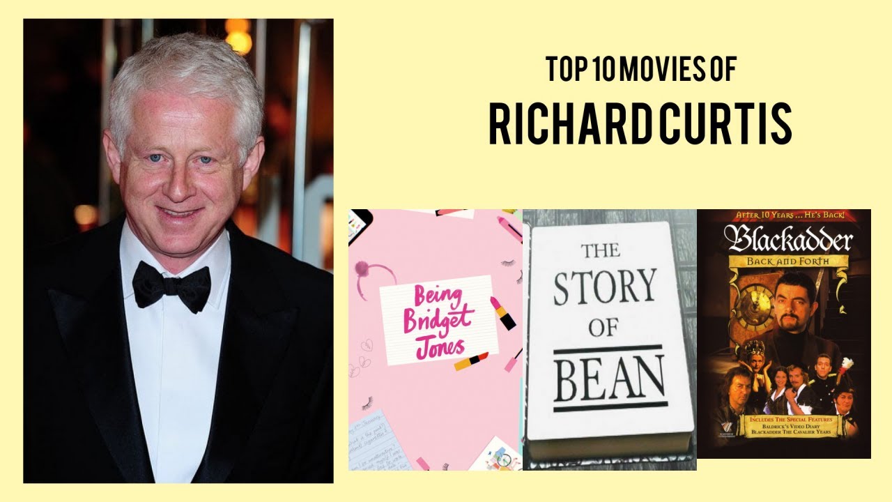 Richard Curtis Top 10 Movies | Best 10 Movie of Richard Curtis - YouTube