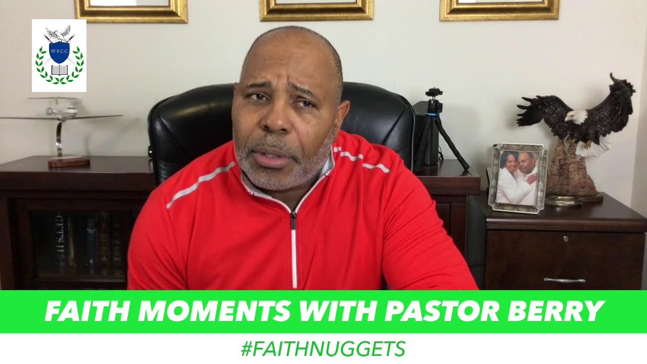 FAITH MOMENTS with Pastor Berry - YouTube