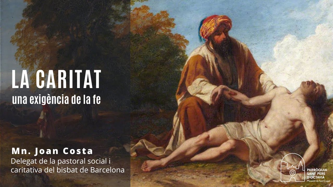 La caritat una exigència de la fe - YouTube