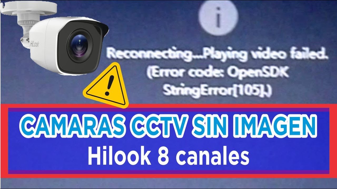 😲 Solución | Cómo reparar cámaras de CCTV | No da video | Error Code ...