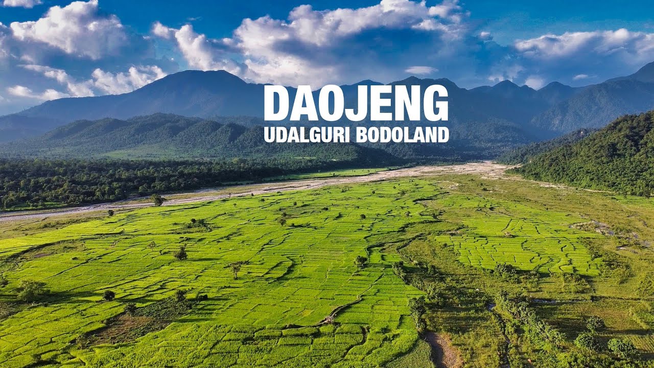 Daojeng, Hidden Beauty in Udalguri Bodoland - YouTube