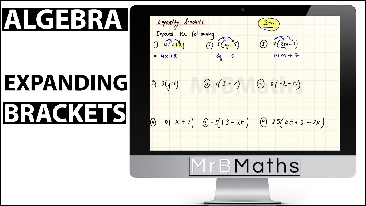 Algebra: How to Expand Brackets - MrBMaths - YouTube