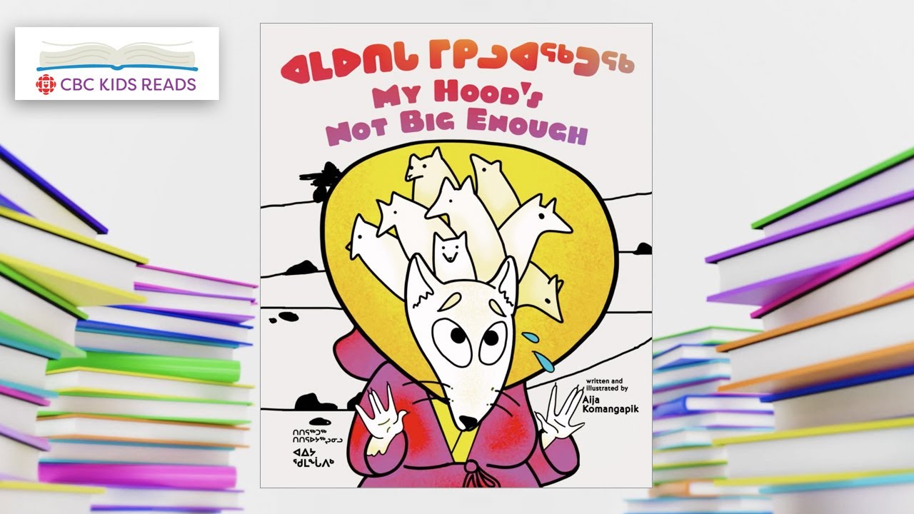 CBC Kids Reads Book Selection | My Hood's Not Big Enough - YouTube