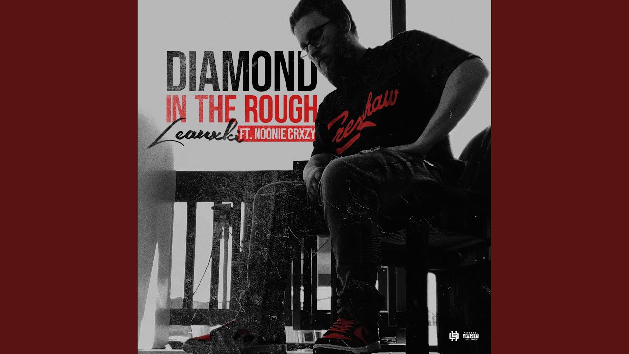 Diamond In The Rough (feat. Noonie Crxzy) - YouTube