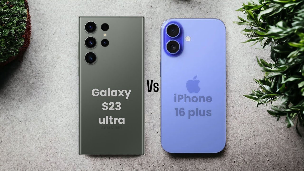 SAMSUNG Galaxy S23 Ultra ⚡ VS ⚡ iPhone 16 Plus Full Comparison