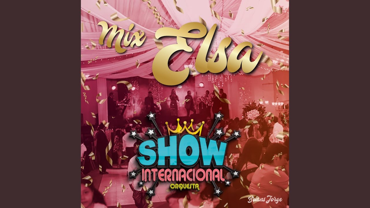 MIX ELSA (En Vivo) - YouTube