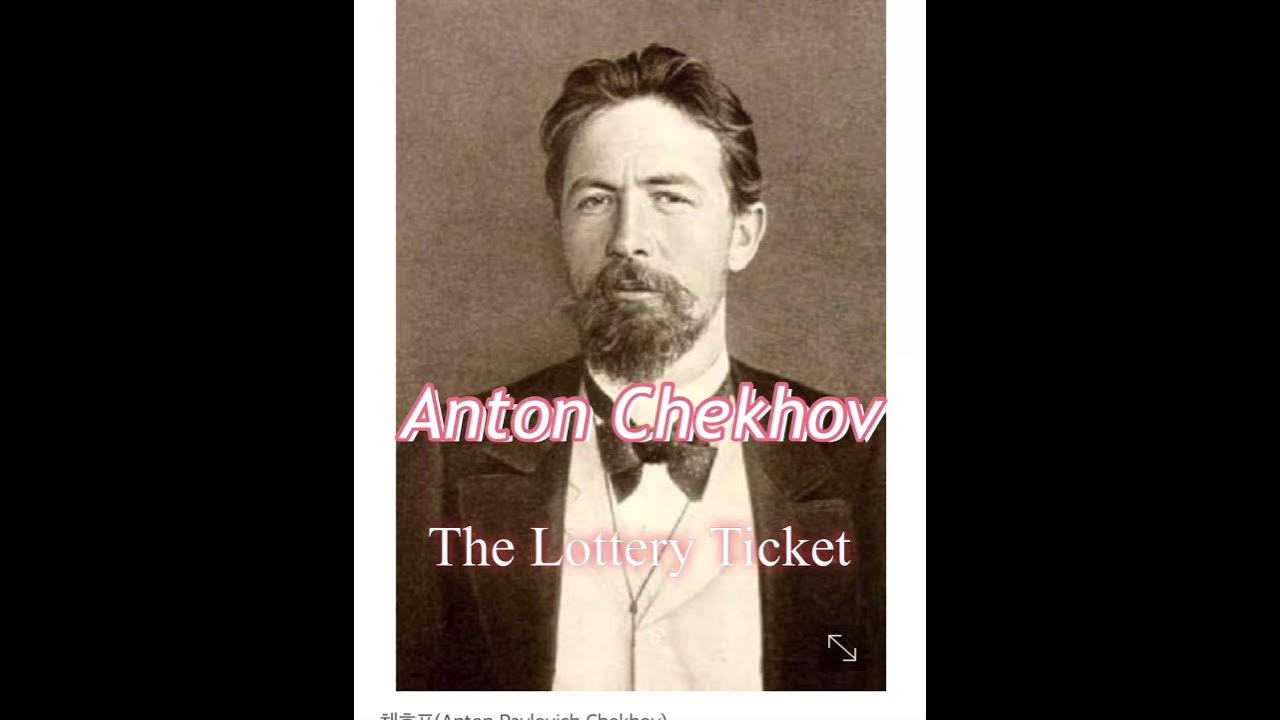 The Lottery Ticket/Anton Chekhov - YouTube