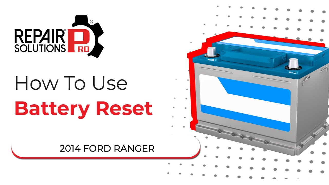 How to Use Battery Reset Function on SDS | 2014 Ford Ranger - YouTube
