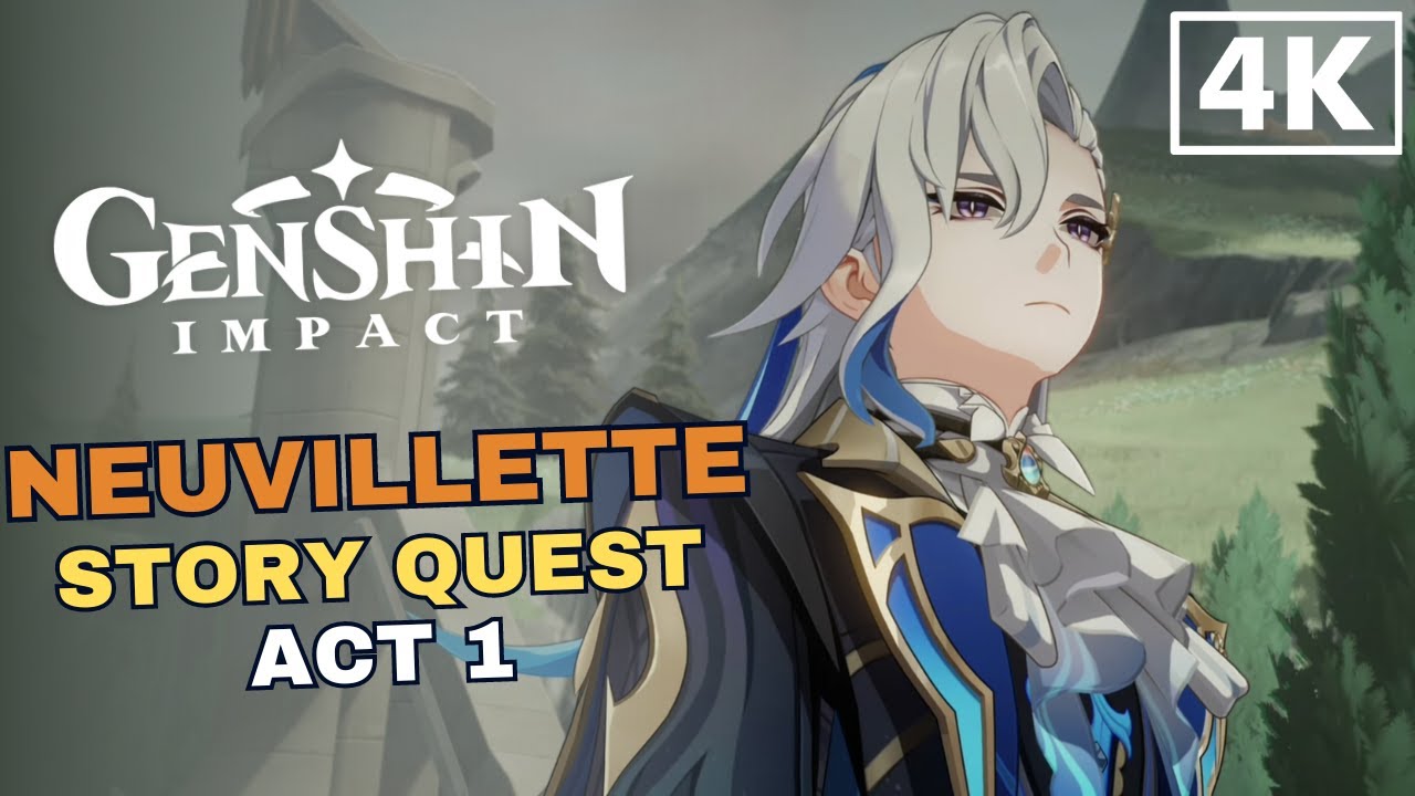 Genshin Impact - Neuvillette Story Quest Act 1: The Remains of the Past ...