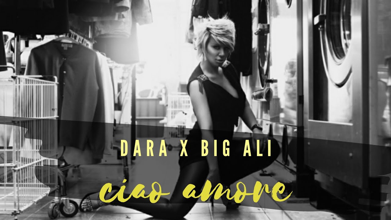 DARA BUBAMARA x BIG ALI - CIAO AMORE (OFFICIAL VIDEO) 2010. - YouTube
