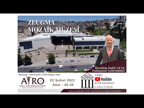 ZEUGMA MOZAİK MÜZESİ / SUNUM - İbrahim Halil AYAZ